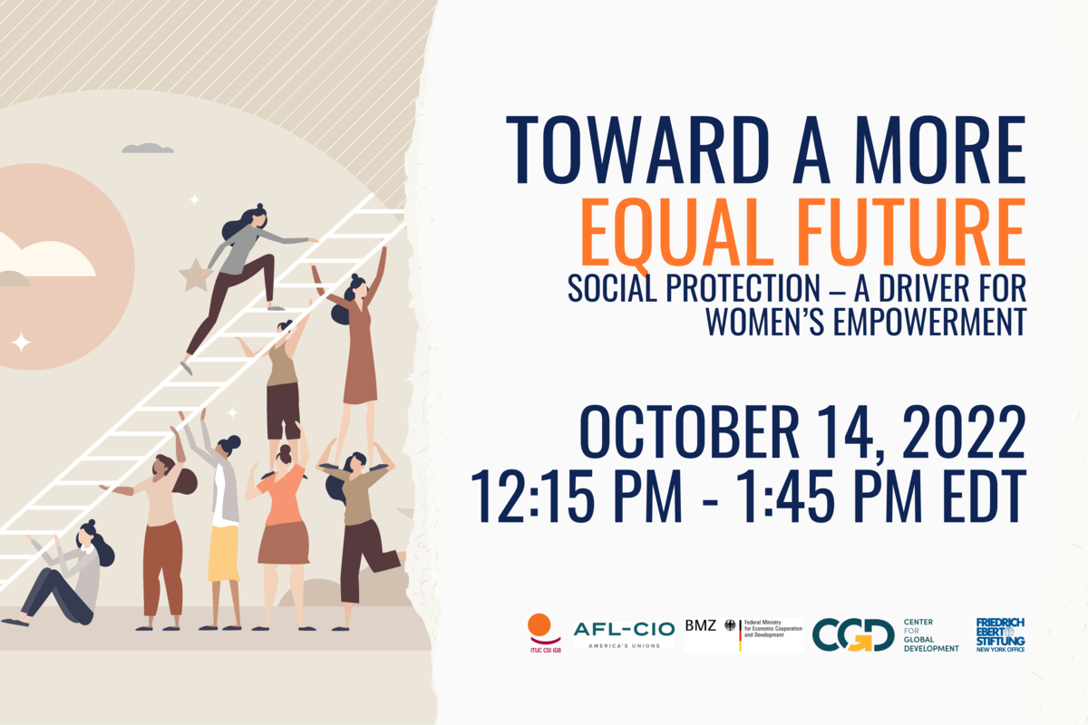 Toward a More Equal Future: Social Protection – A driver for women’s ...