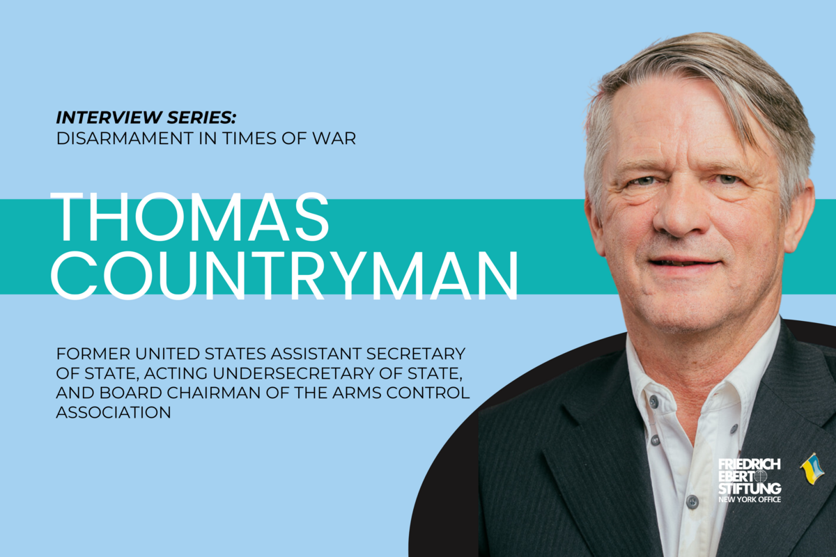 Disarmament in Times of War: Interview with Thomas Countryman
